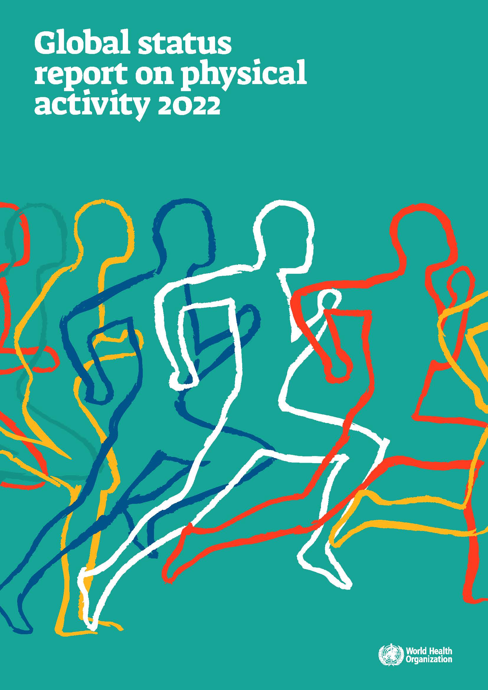 A Short Overview of the WHO’s Global Status Report on Physical Activity ...