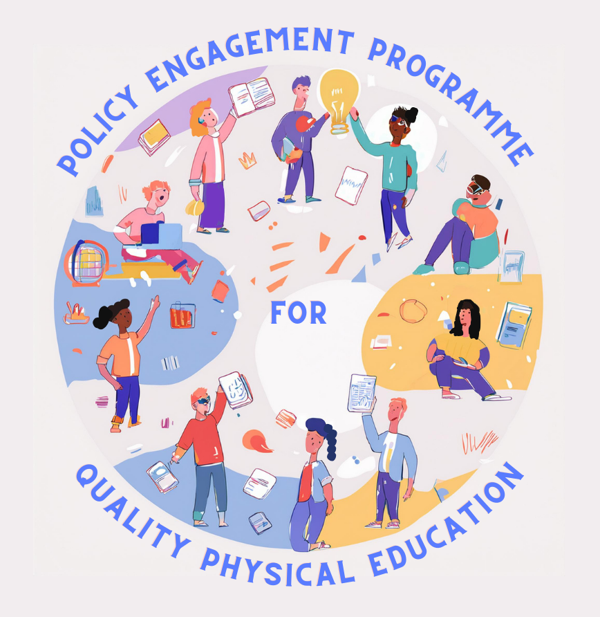Introducing the Policy Engagement Programme for Quality Physical ...